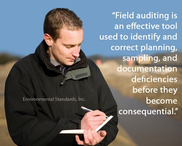 How a Field Sampling Audit May Help You - Environmental Standards, Inc.