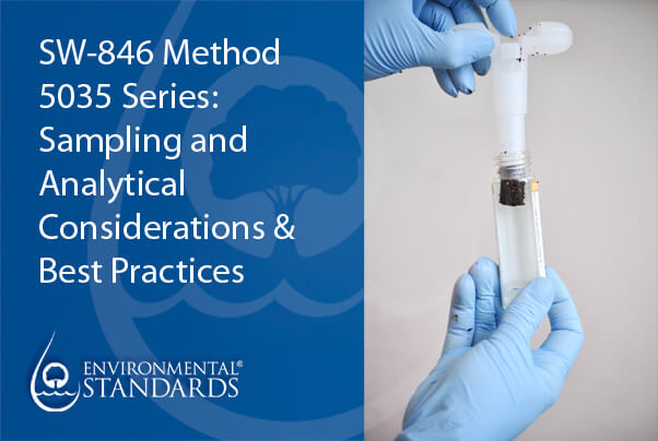 SW-846 Method 5035 Series: Sampling and Analytical Considerations & Best Practices ...